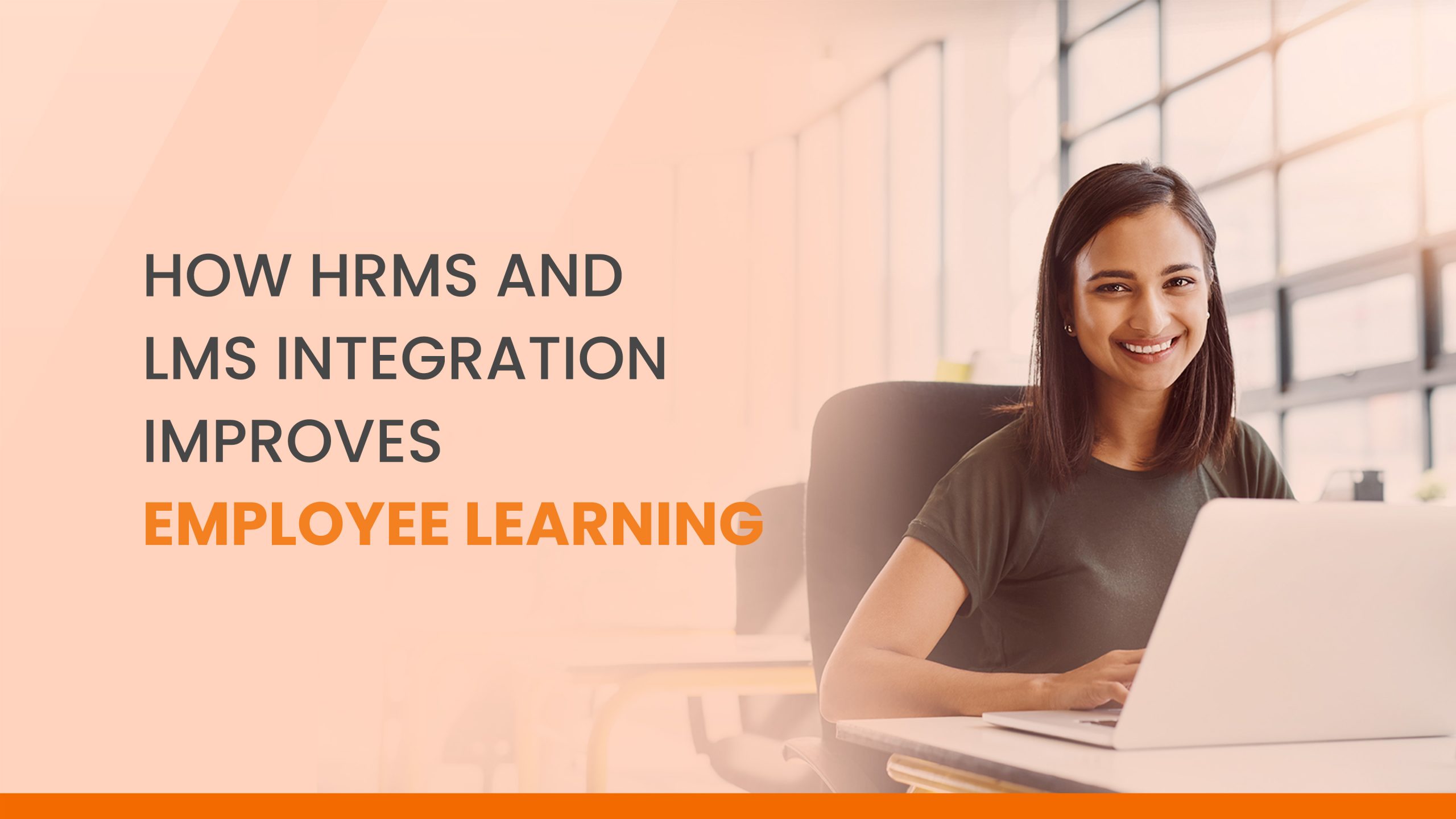 How HRMS and LMS Integration Improves Employee Learning